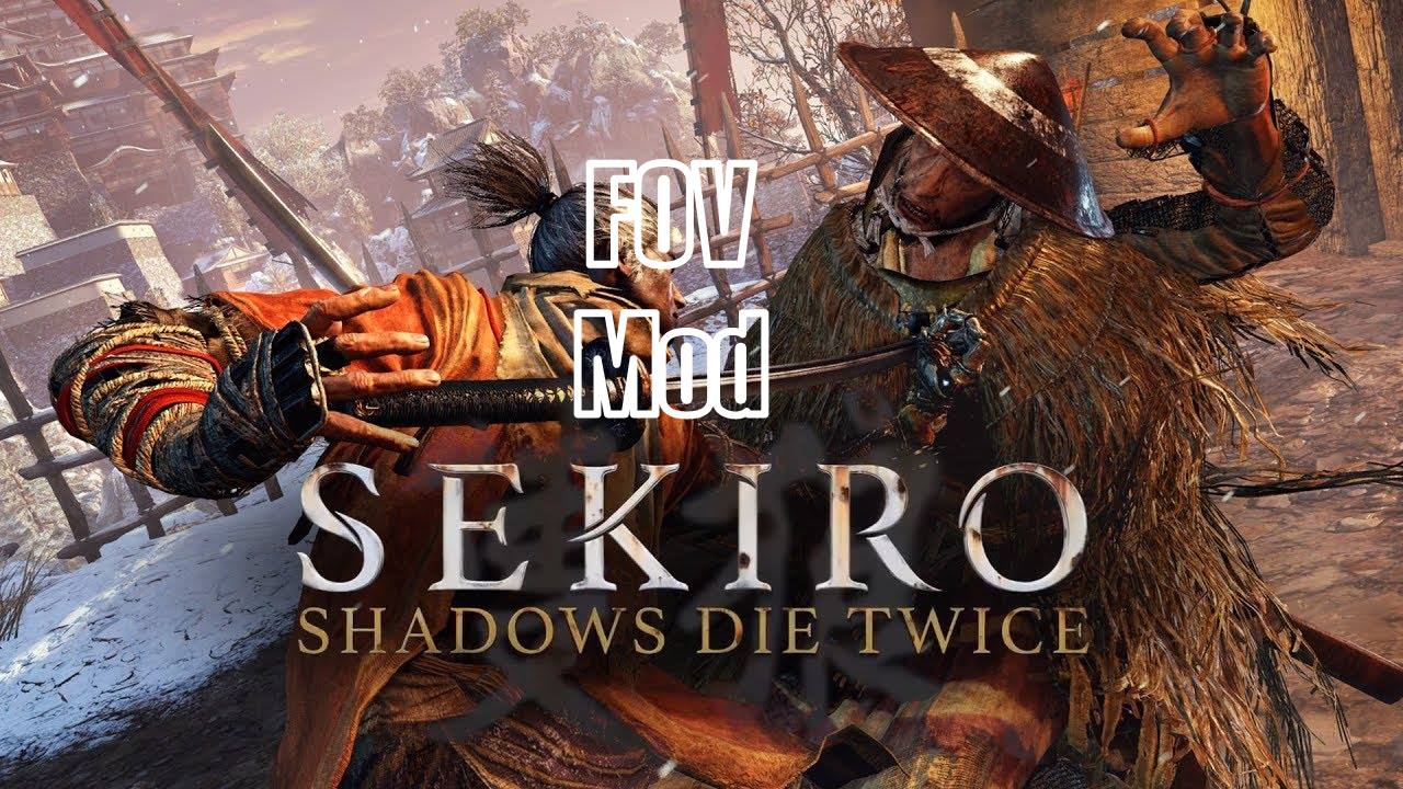 Sekiro FOV Mod - Increase Field Of View In Sekiro Shadows Die Twice ...